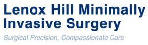 Why Lenox Hill Minimally Invasive Surgery PLLC is a Top Choice for NYC ...